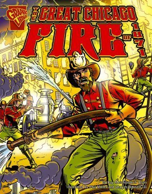 The Great Chicago Fire of 1871 (Disasters in History) by Olson | Goodreads