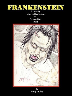 Frankenstein: A Play by John L. Balderston | Goodreads