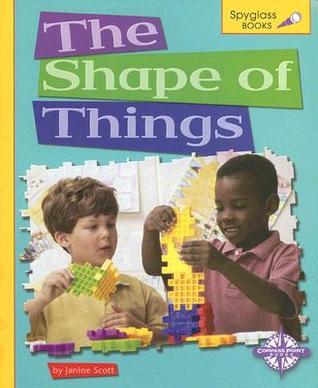 The Shape of Things (Spyglass Books: Math series) by Scott | Goodreads