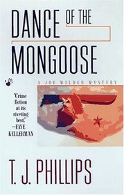 Dance of the Mongoose by T.J. Phillips | Goodreads