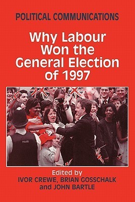 Political Communications by Ivor Crewe | Goodreads
