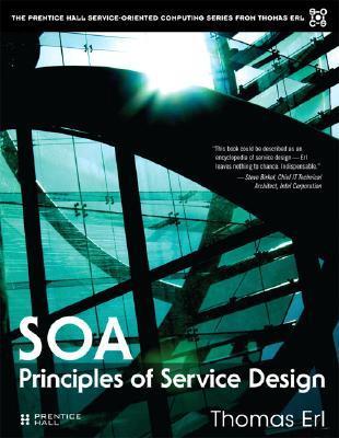 SOA: Principles of Service Design by Thomas Erl | Goodreads