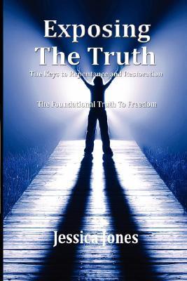 Exposing The Truth By Jessica Jones Goodreads