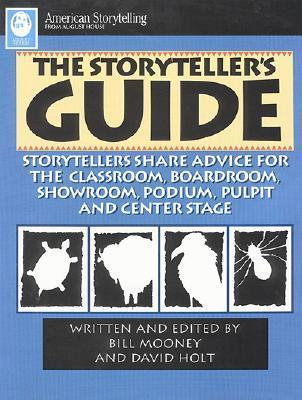 The Storyteller's Guide (American Storytelling) by Bill Mooney | Goodreads