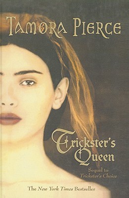 Trickster's Queen (Aliane (Library)) by Tamora Pierce | Goodreads