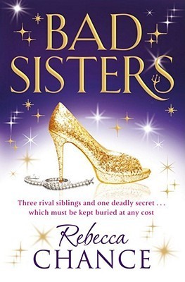 Bad Sisters by Rebecca Chance | Goodreads