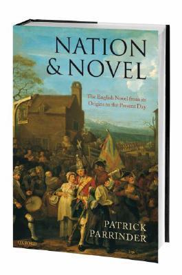 Nation and Novel: The English Novel from Its Origins to the Present Day ...