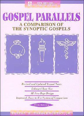 Gospel Parallels: A Comparison of the Synoptic Gospels, NRSV by Burton ...