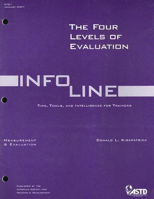 The Four Levels of Evaluation by Donald L. Kirkpatrick | Goodreads
