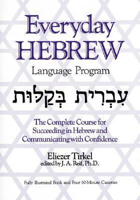 Everyday Hebrew: Language Program by Eliezer Tirkel | Goodreads
