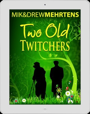 Two Old Twitchers: A Cuckoo In The Nest by Mik Mehrtens | Goodreads