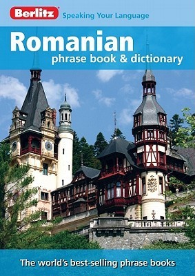 Romanian Phrase Book & Dictionary by Berlitz Publishing Company | Goodreads