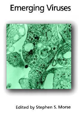 Emerging Viruses by Stephen S. Morse | Goodreads
