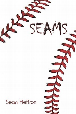 Seams by Sean Heffron | Goodreads