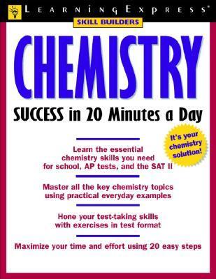 Chemistry Success in 20 Minutes a Day by LearningExpress Editors ...