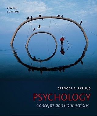 Psychology: Concepts and Connections by Spencer A. Rathus | Goodreads