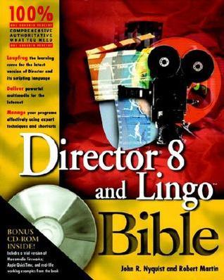 Director 8 and Lingo Bible by John R. Nyquist | Goodreads