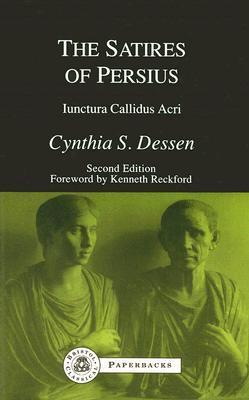 Satires of Persius by Cynthia S. Dessen | Goodreads
