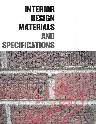 Interior Design Materials and Specifications by Lisa Godsey | Goodreads