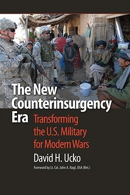 The New Counterinsurgency Era: Transforming the U.S. Military for ...