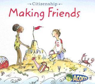 Making Friends (Acorn) by Cassie Mayer | Goodreads