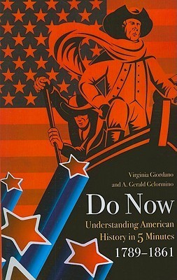 Do Now: Understanding American History in 5 Minutes 1789-1861 by ...