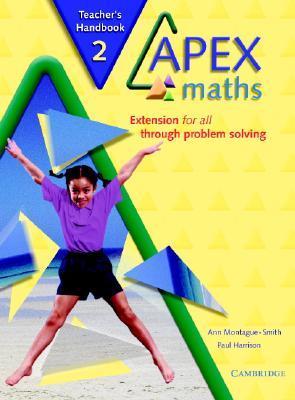 Apex Maths 2 Teacher's Handbook: Extension for all through Problem ...