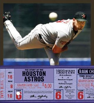 The Story of the Houston Astros by Adele D. Richardson | Goodreads