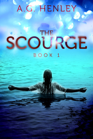 The Scourge (Brilliant Darkness, #1) by A.G. Henley | Goodreads