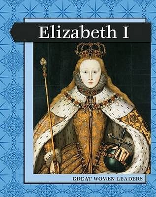 Elizabeth I by Jane Bingham | Goodreads