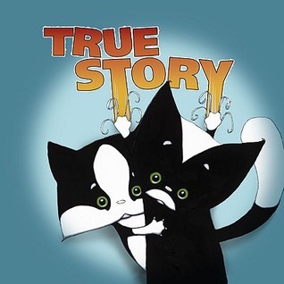 True Story by Marty Chan | Goodreads