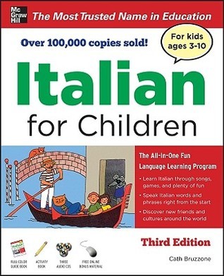 Italian for Children, Third Edition by Catherine Bruzzone | Goodreads