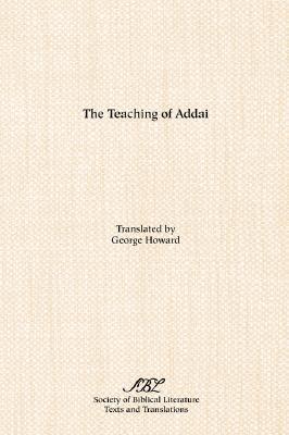 The Teaching of Addai by George Howard | Goodreads