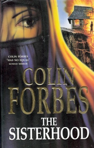 The Sisterhood (Tweed & Co. #15) by Colin Forbes | Goodreads