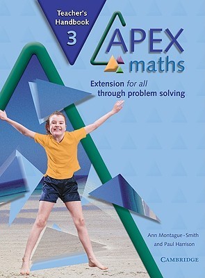 Apex Maths 3 Teacher's Handbook: Extension for all through Problem ...
