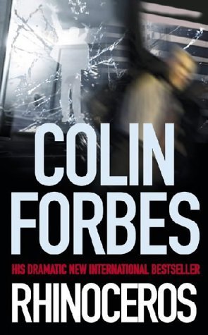 Rhinoceros (Tweed & Co. #18) by Colin Forbes | Goodreads