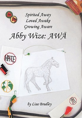 Abby Wize: Awa by Lisa Bradley | Goodreads