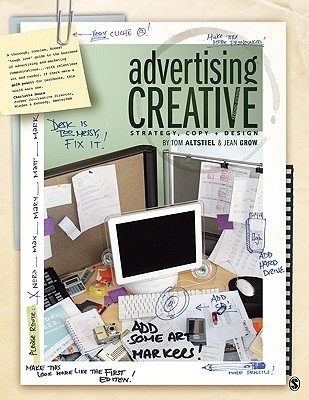 Advertising Creative: Strategy, Copy, and Design by Thomas (Tom) B ...