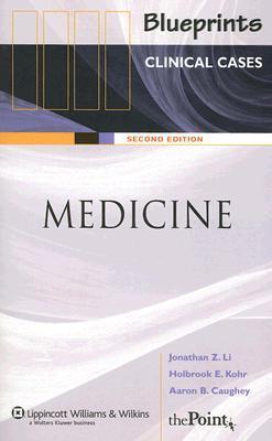 Blueprints Clinical Cases in Medicine by Aaron B. Caughey | Goodreads