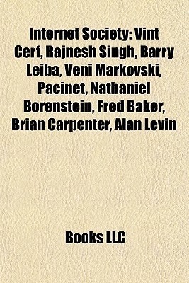 Internet Society: Vint Cerf, Rajnesh Singh, Barry Leiba, Veni Markovski ...
