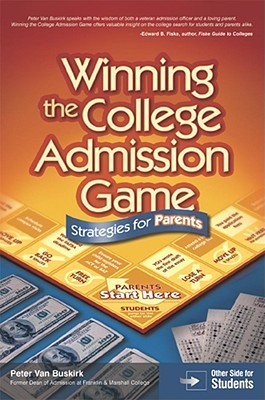 Winning the College Admission Game: Strategies for Parents & Students ...
