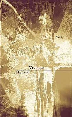 Vivisect (New Issues Poetry & Prose) by Lisa S. Lewis | Goodreads