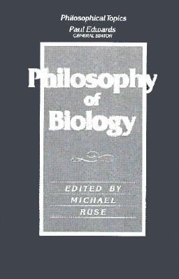 Philosophy of Biology by Michael Ruse | Goodreads