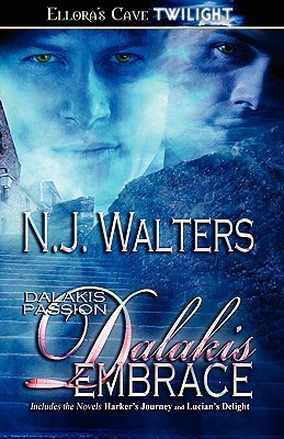 Dalakis Embrace (Dalakis Passion, #1-2) by N.J. Walters | Goodreads