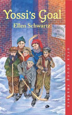 Yossi's Goal by Ellen Schwartz | Goodreads