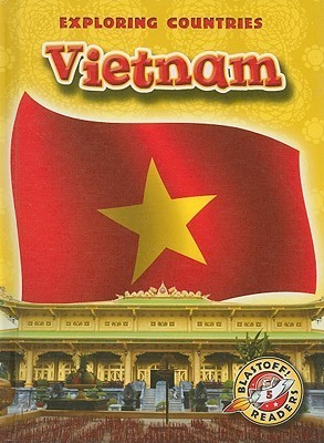 Vietnam (Blastoff! Readers: Exploring Countries) by Walter Simmons ...
