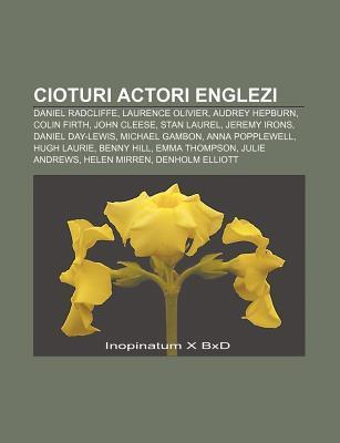 Cioturi Actori Englezi: Daniel Radcliffe, Laurence Olivier, Audrey ...
