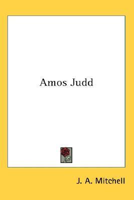 Amos Judd by John Ames Mitchell | Goodreads