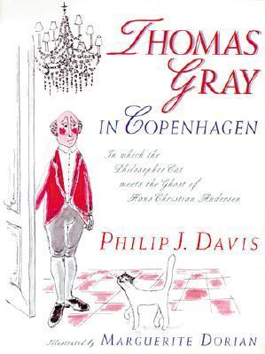 Thomas Gray in Copenhagen: In Which the Philosopher Cat Meets the Ghost of Hans Christian ...