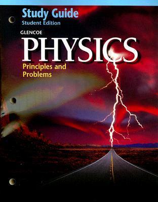 Physics: Principles and Problems [Study Guide] by McGraw-Hill Education ...